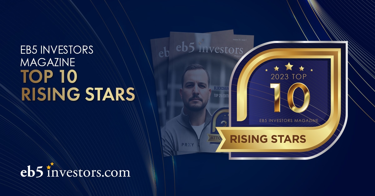 Top 10 Rising Stars - EB5Investors.com