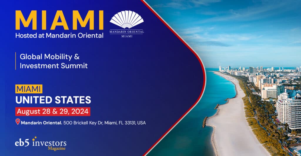 2024 Global Mobility & Investment Summit Miami - EB5Investors.com