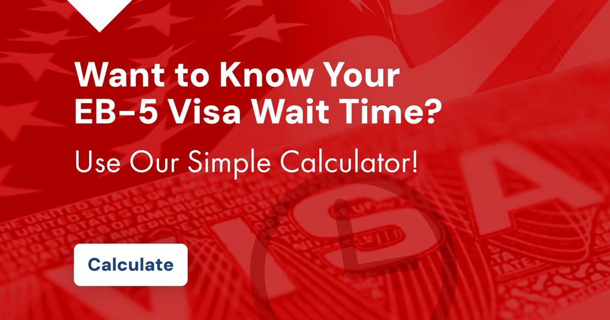 EB-5 Visa Bulletin Calculator Tool - EB5Investors.com